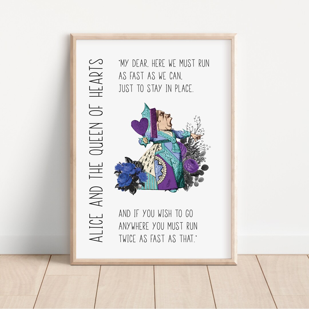 Alice and the Queen of Hearts Wall Art, Here We Must Run as Fast as We ...