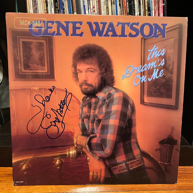 GENE WATSON Autographed MCA-885 this Dreams on Me Vintage Record Album ...