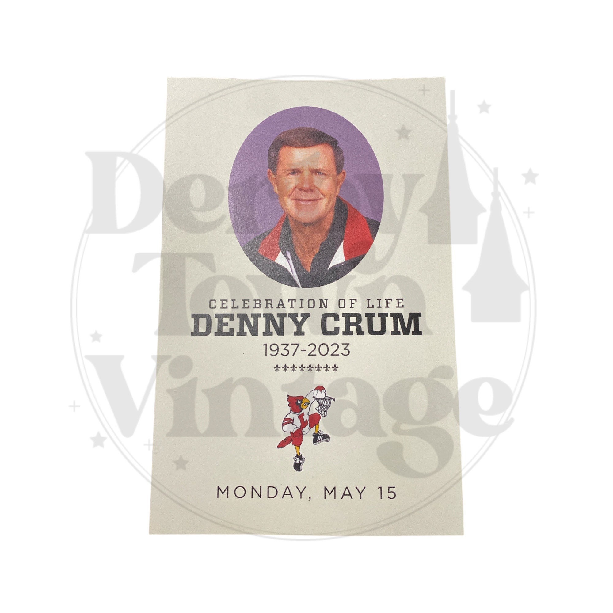 Denny Crum celebration of Life Program/brochure From Actual Memorial ...