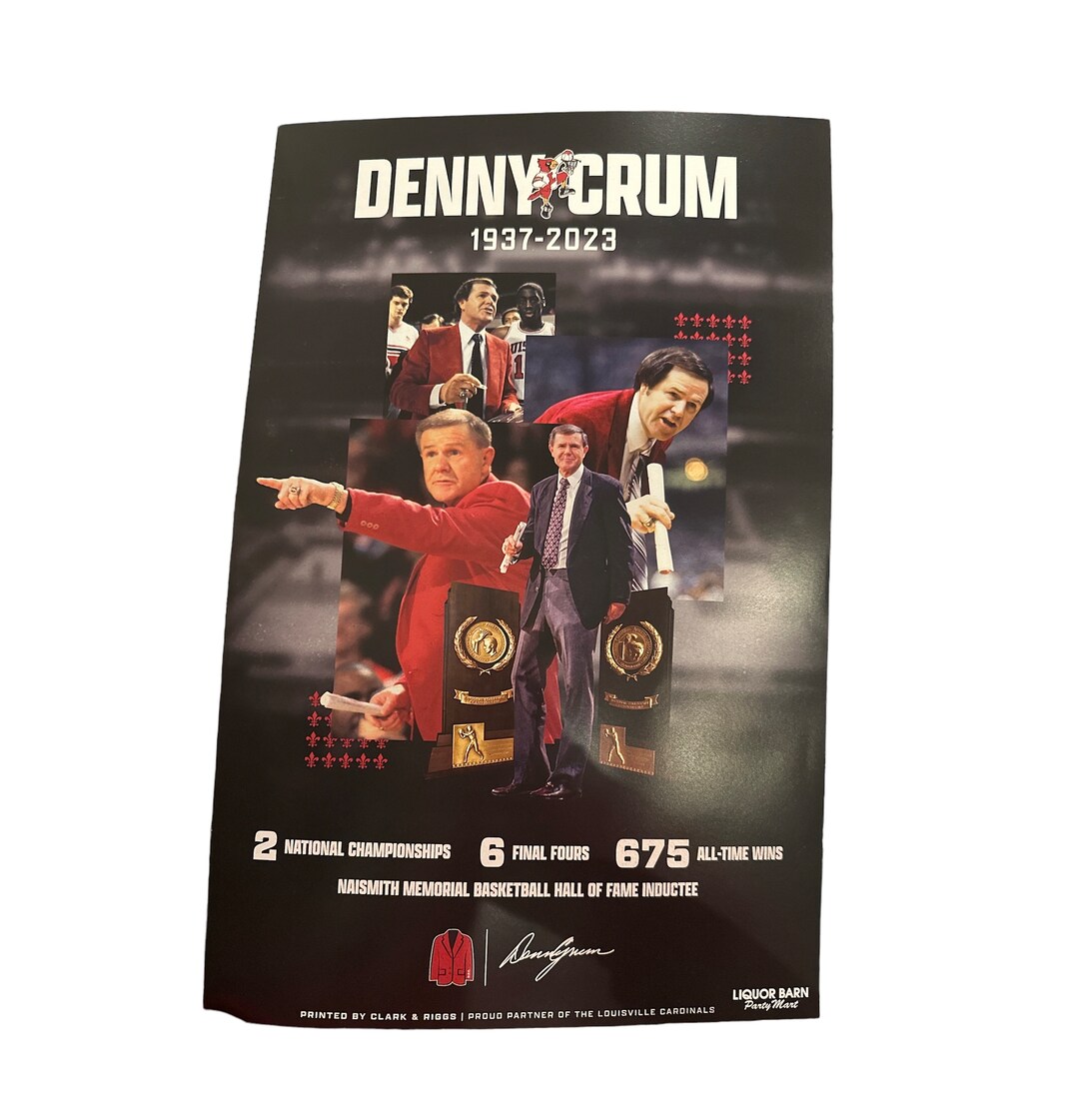 11x17 Denny Crum Memorial Poster Limited to 3000 Given Out at First ...