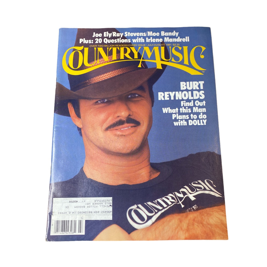COUNTRY MUSIC MAGAZINE July/august 1981 Country Music News and History ...