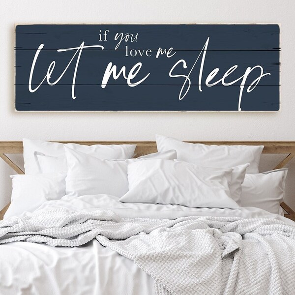 If You Love Me Let Me Sleep Sign - Etsy