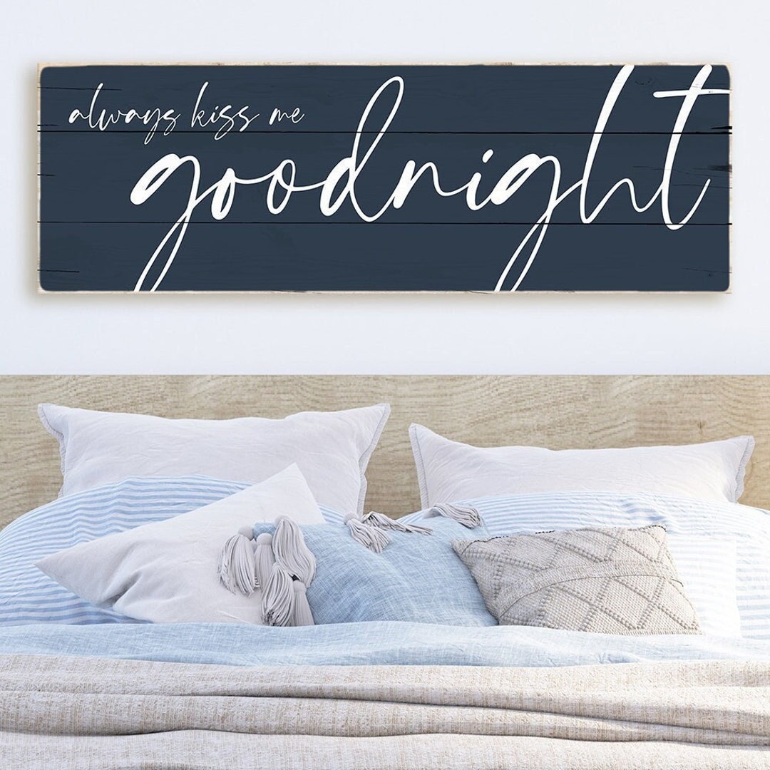 Always Kiss Me Goodnight Sign Worn Edges Canvas - Etsy