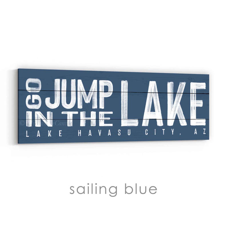 Go Jump in the Lake Sign, Hand Stretched Canvas Wrap - Etsy