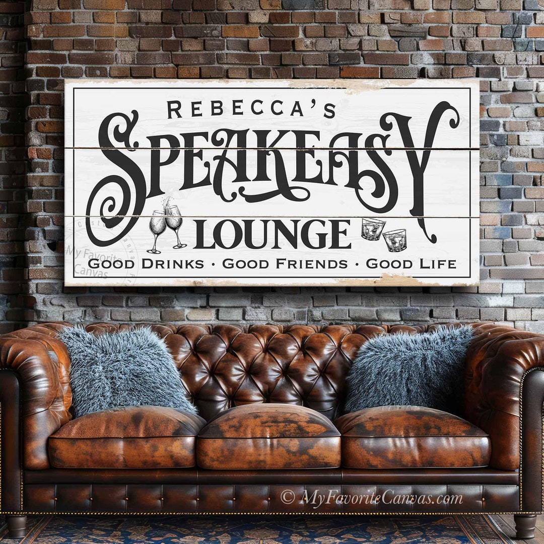 Rustic Speakeasy Lounge Sign: Hand Stretched Canvas Wrap - Etsy