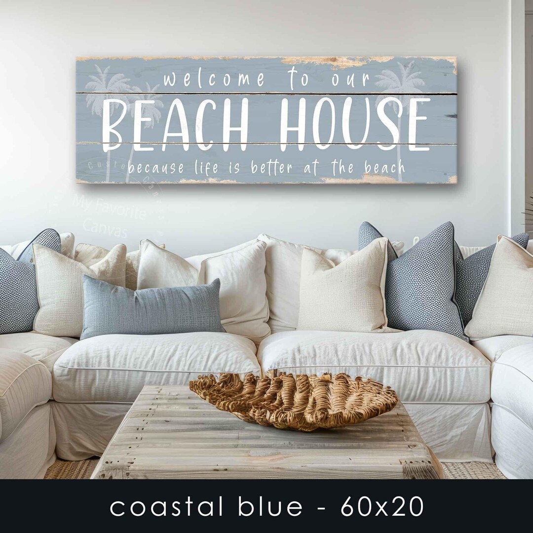 Welcome to Our Beach House Sign Rustic Ready-to-hang Hand-stretched ...