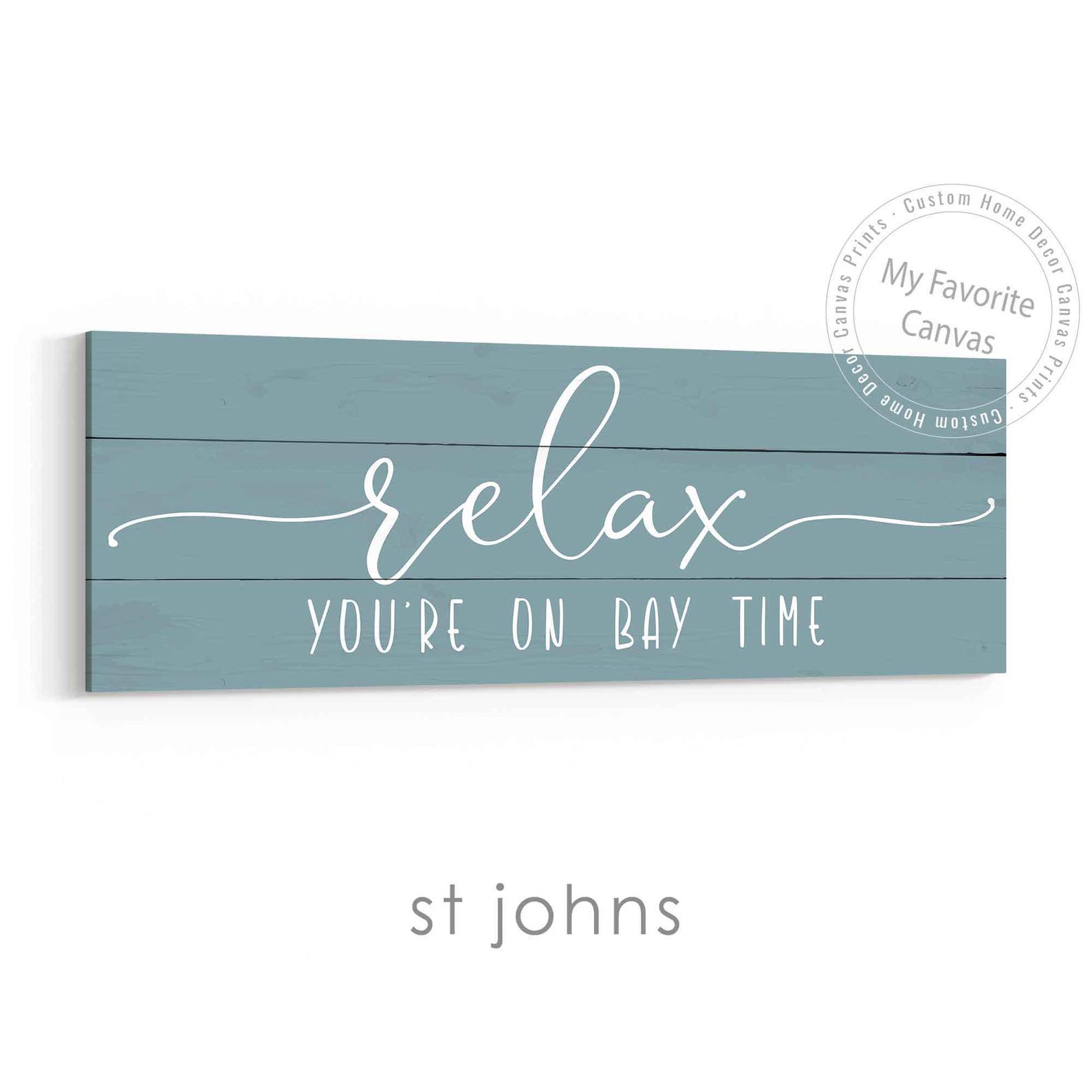 Relax You're on Bay Time Sign, Canvas Wrap - Etsy