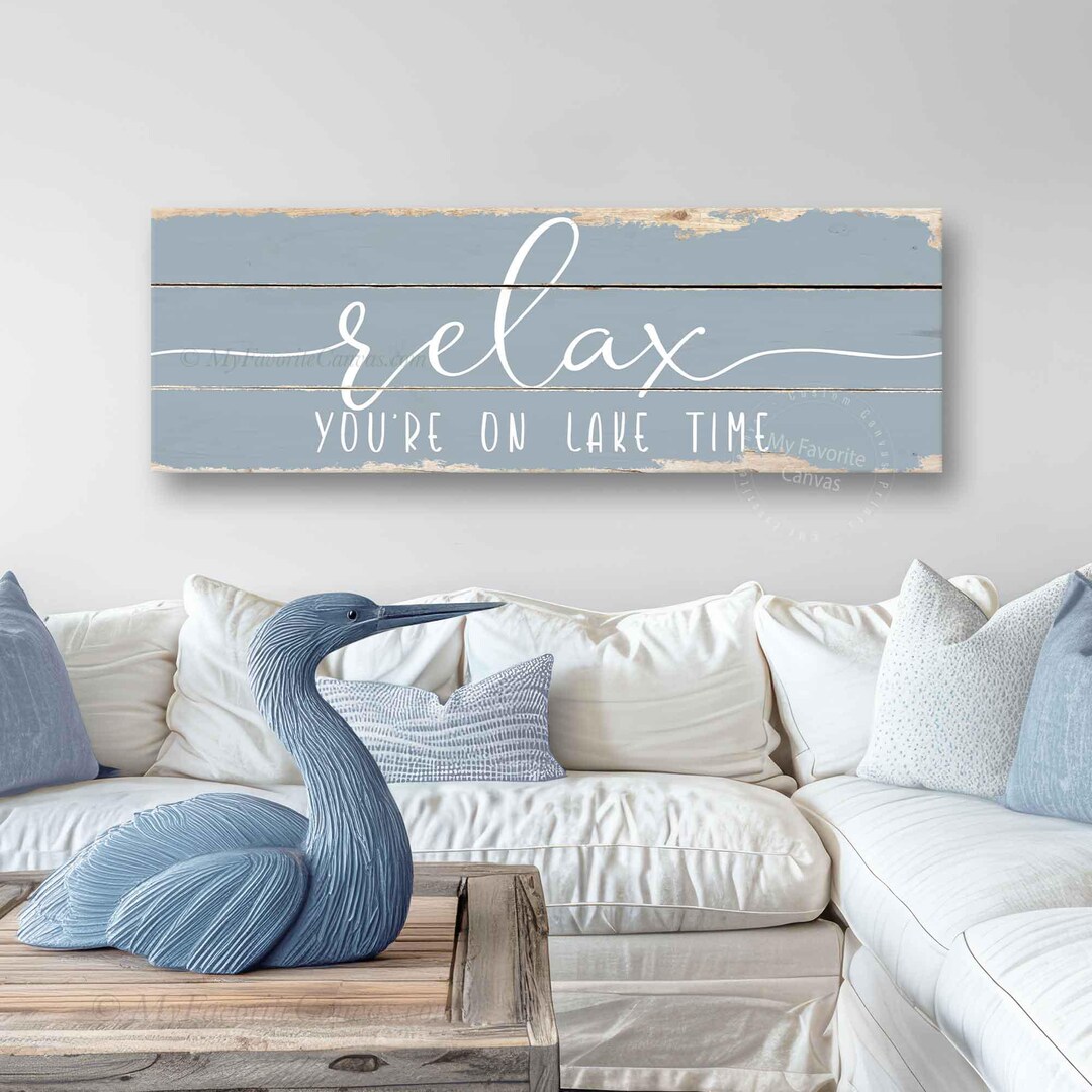 Relax You're on Lake Time Sign, Rustic Canvas Wrap - Etsy