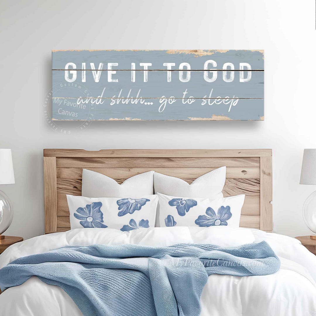 Give It to God and Shhh... Go to Sleep Sign, Rustic Canvas - Etsy