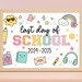 Last Day of School Sign 2024-2025 | Kawaii Pastel Printable (instant ...