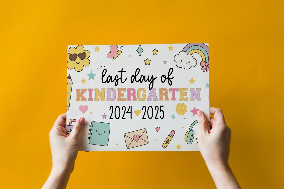 Last Day of Kindergarten Sign, Pastel Kawaii Style (digital Download ...