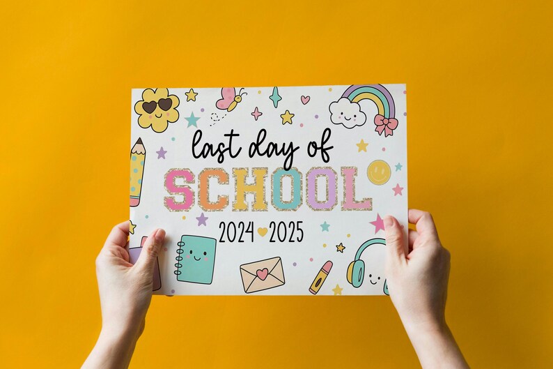 Last Day of School Sign 2024-2025 | Kawaii Pastel Printable (instant ...