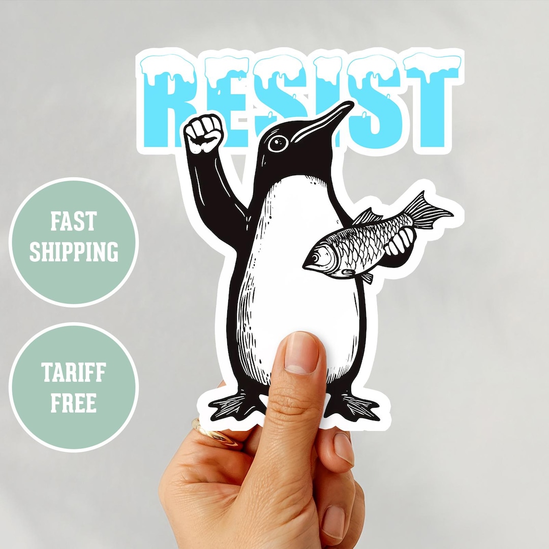 RESIST Penguin Die-cut Stickers - Trump Tariffs Protest Funny Vinyl ...