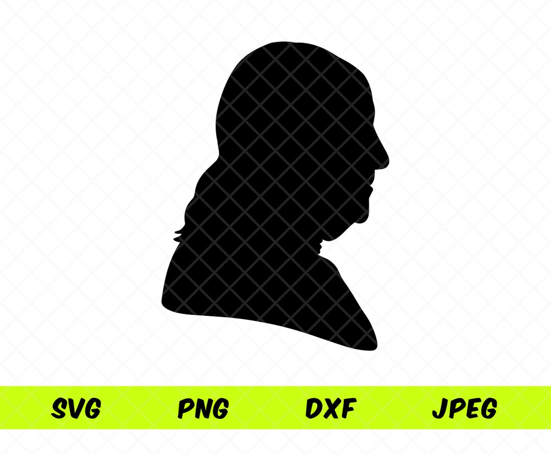 Benjamin Franklin Silhouette Svg Benjamin Franklin Side - Etsy