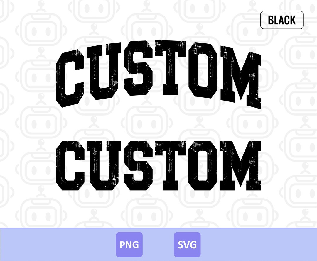 Custom Distressed Varsity Text Svg, Custom Grunge Arched Varsity Text ...