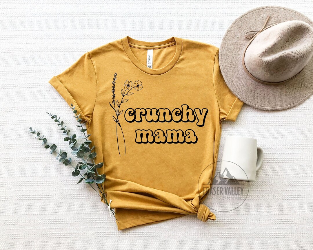 Crunchy Mama SVG, Crunchy Mama Shirt SVG PNG, Trendy Shirt Svg, Crunchy ...