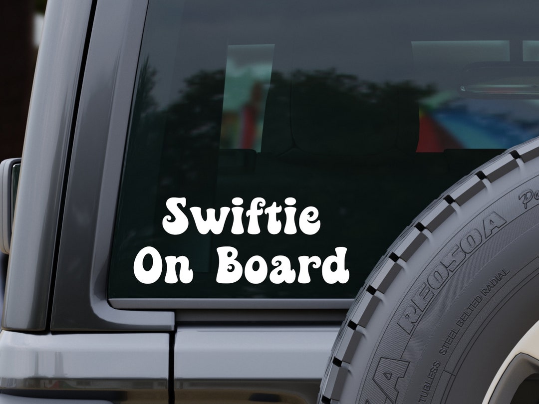 Swiftie on Board Decal Swift Car Decal Taylor Swift Sticker - Etsy