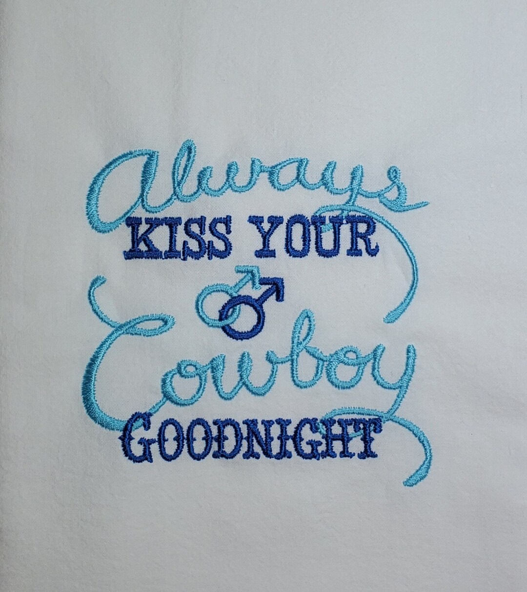 Always Kiss Your Cowboy Goodnight - Etsy