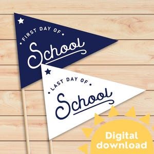 Printable First and Last Day of School Pennant | First Day and Last Day ...