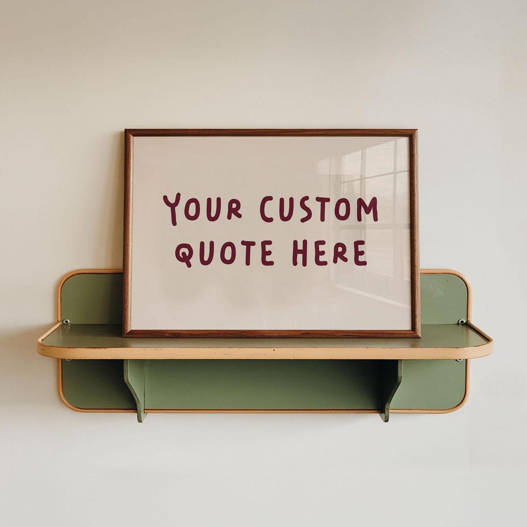 Custom Quote Print, Personalised Favourite Text Saying Phrase Song ...