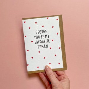 You're My Favourite Human Personalised Valentine's Day Card, Cute ...