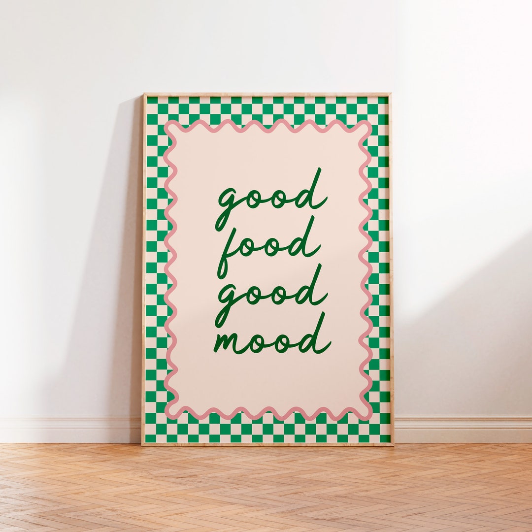 Good Food Good Mood Print, Quote Text Art Print, Unframed A6 A5 A4 A3 ...
