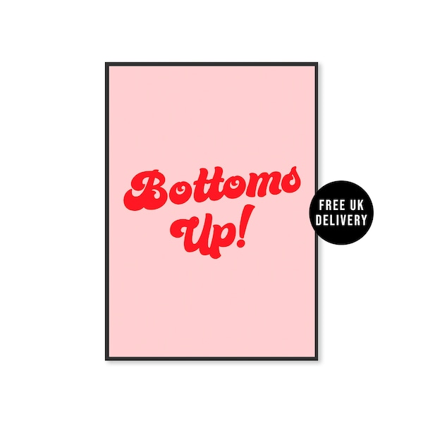 Bottoms up Sign - Etsy