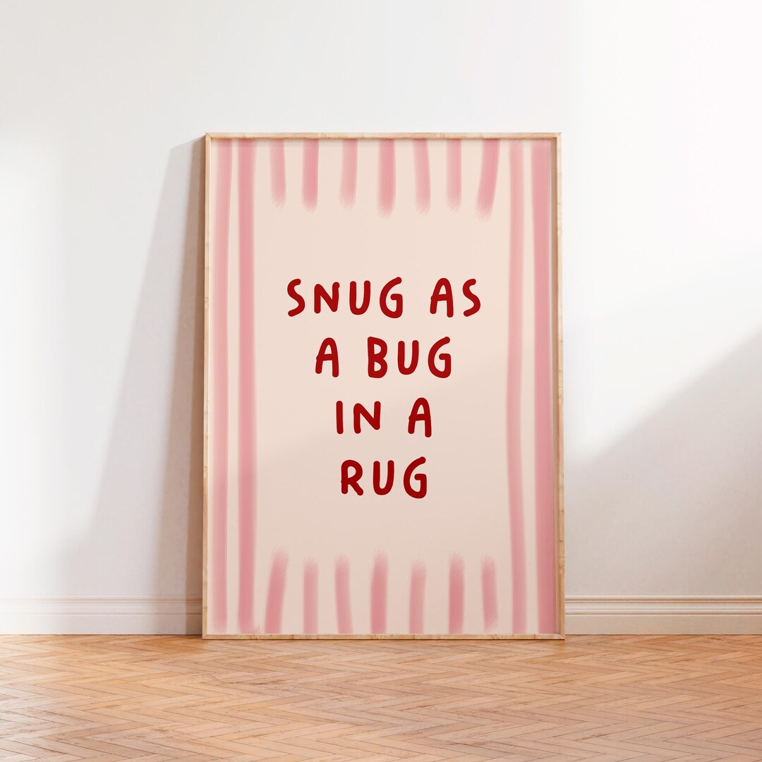 Snug as A Bug in A Rug Print, Pink Red Stripe, Trendy Aesthetic Home ...
