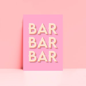 Bar Bar Bar Typography Wall Art Print, Pink Bar Cart Decor, Outdoor Bar ...