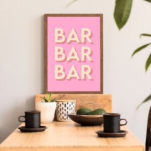 Bar Bar Bar Typography Wall Art Print, Pink Bar Cart Decor, Outdoor Bar ...