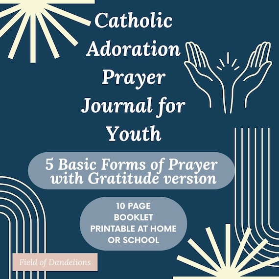 5 Basic Forms of Prayer Catholic Adoration Journal Printable - Etsy