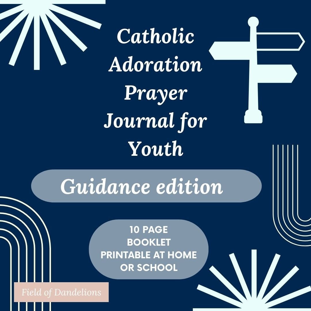 Guidance Focus/catholic Adoration Journal Printable for Middle School ...