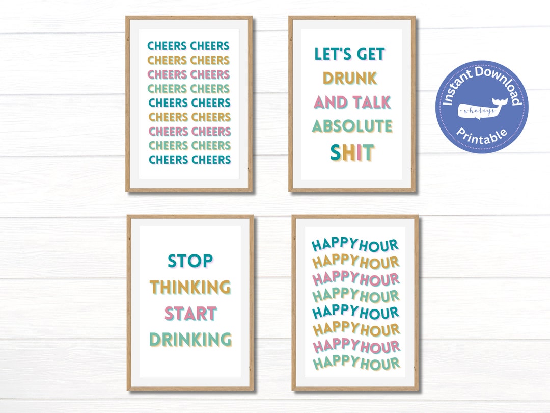 Happy Hour Printable Poster Set, Stop Thinking Start Drinking Wall Art ...