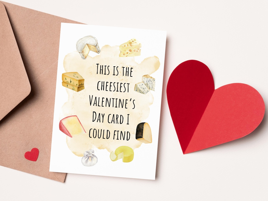 Printable Valentine's Day Card | Cheesy Valentine's Day Card | Funny ...