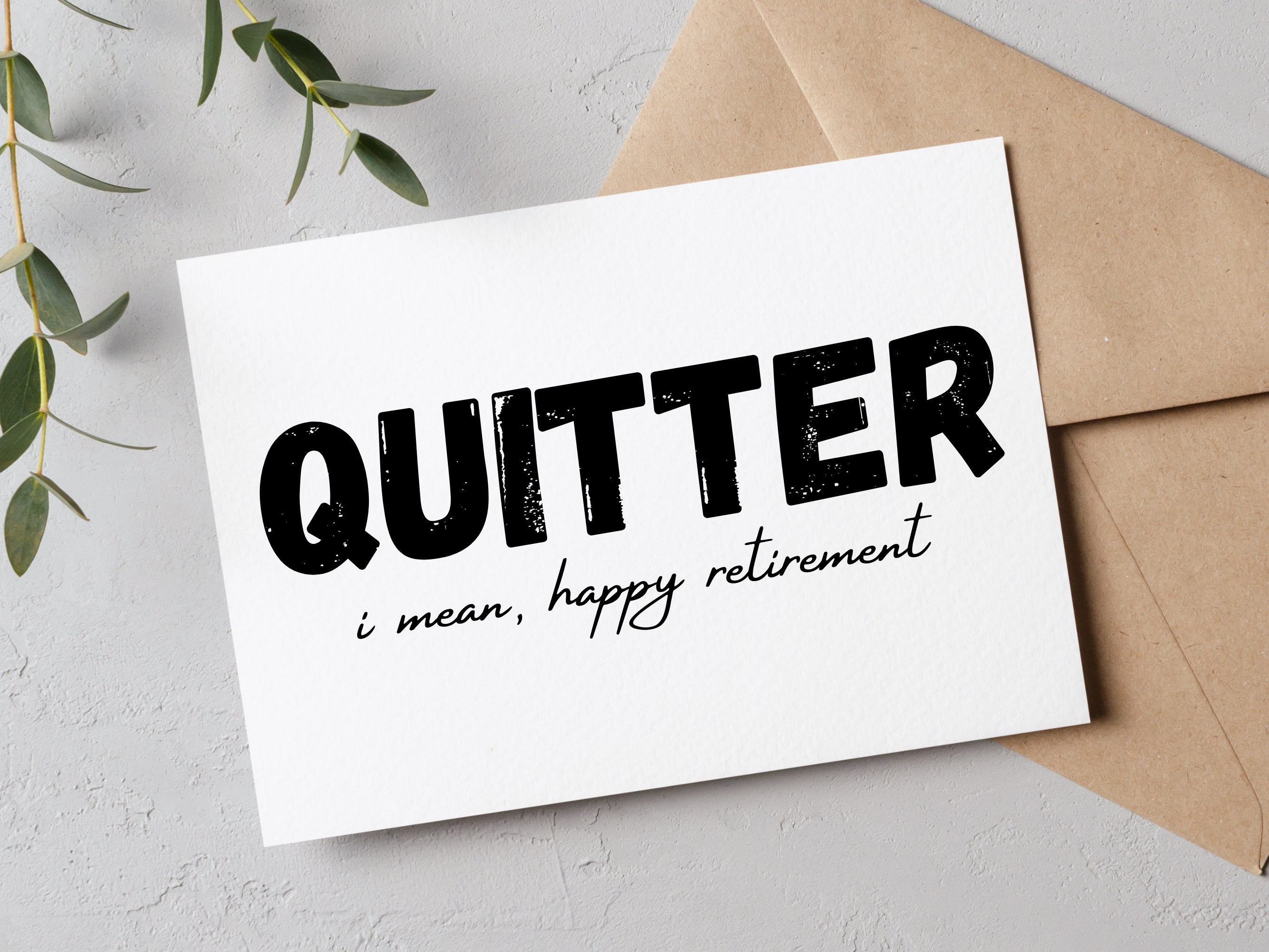 Printable Quitter Retirement Downloadable Card, Sarcastic Coworker ...