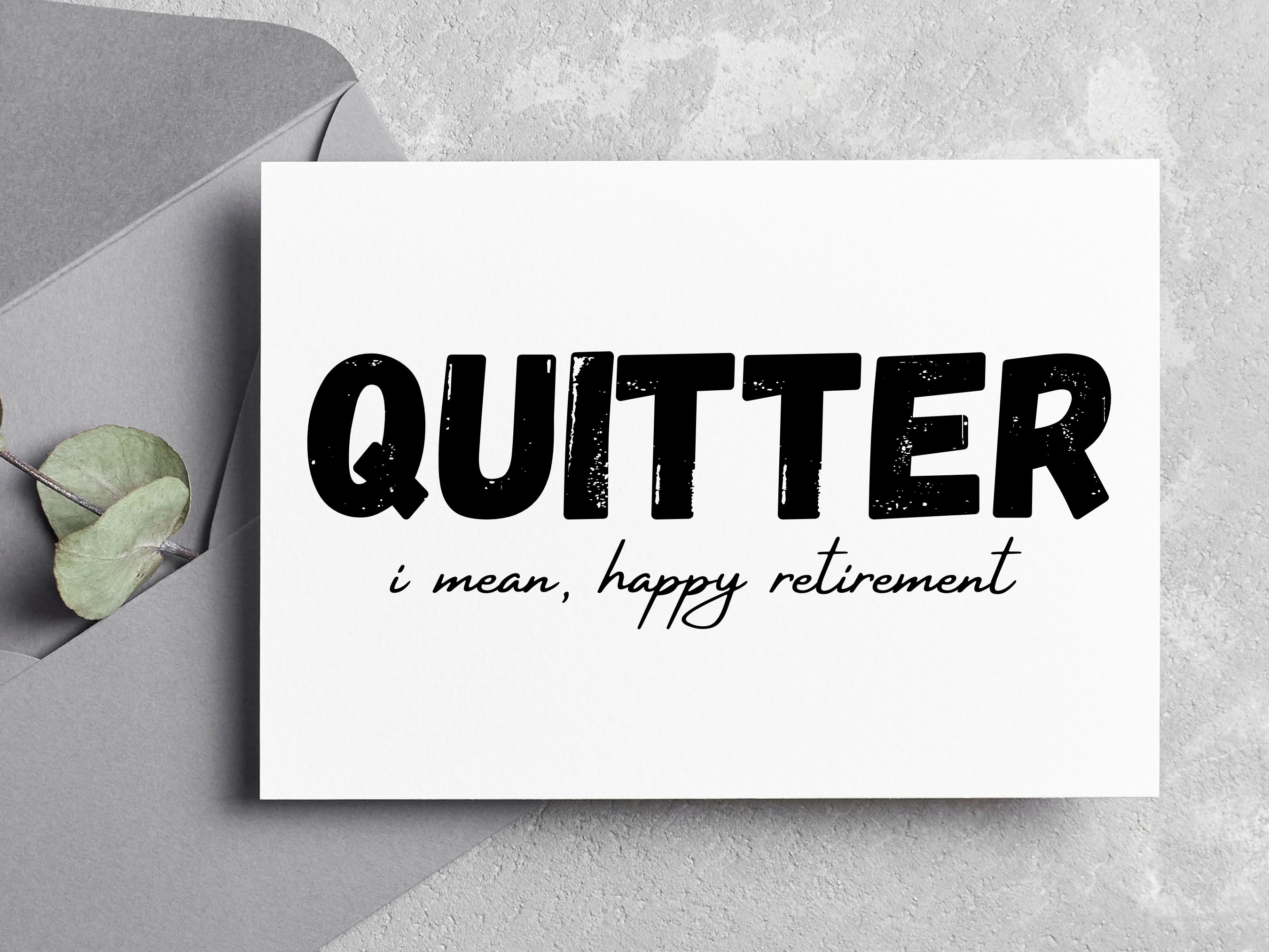 Printable Quitter Retirement Downloadable Card, Sarcastic Coworker ...