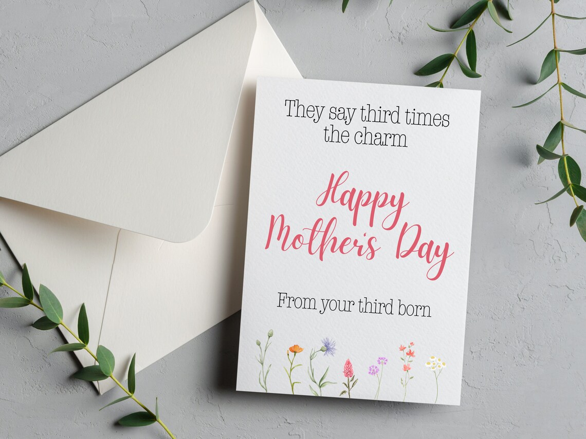 Printable Mother's Day Card, Funny Mother's Day Card, Third Born Happy ...