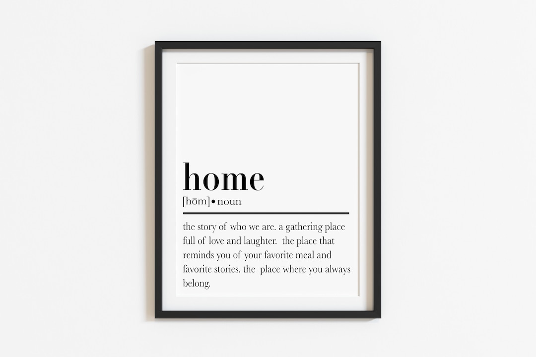 Home Definition Printable in Five Print Sizes, Entry Way Wall Art ...