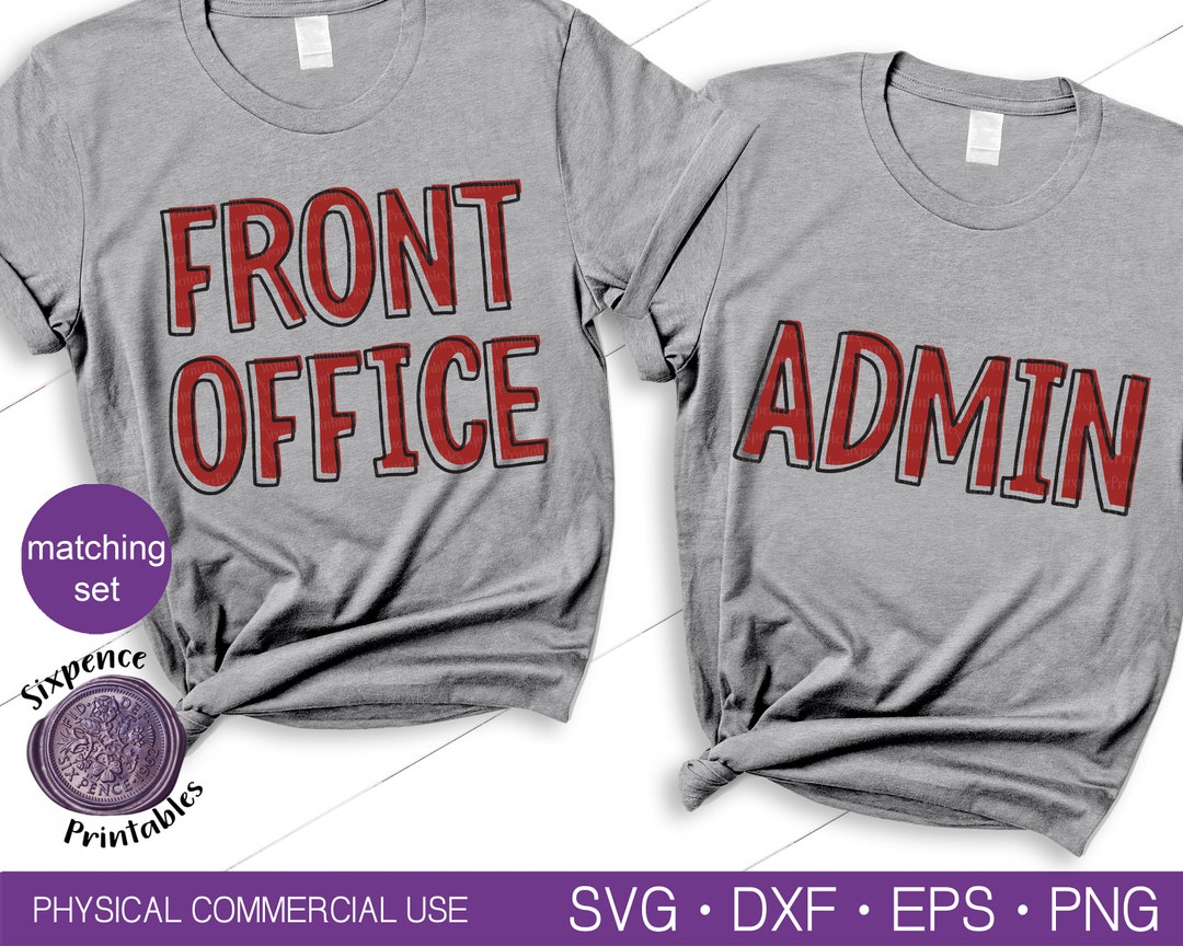 FRONT OFFICE SVG Admin Svg Secretary Gift Front Office Shirt Admin ...