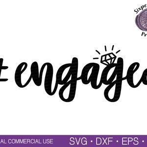 ENGAGED SVG Engagement Svg Engagement Ring Svg Files for Cricut Engaged ...
