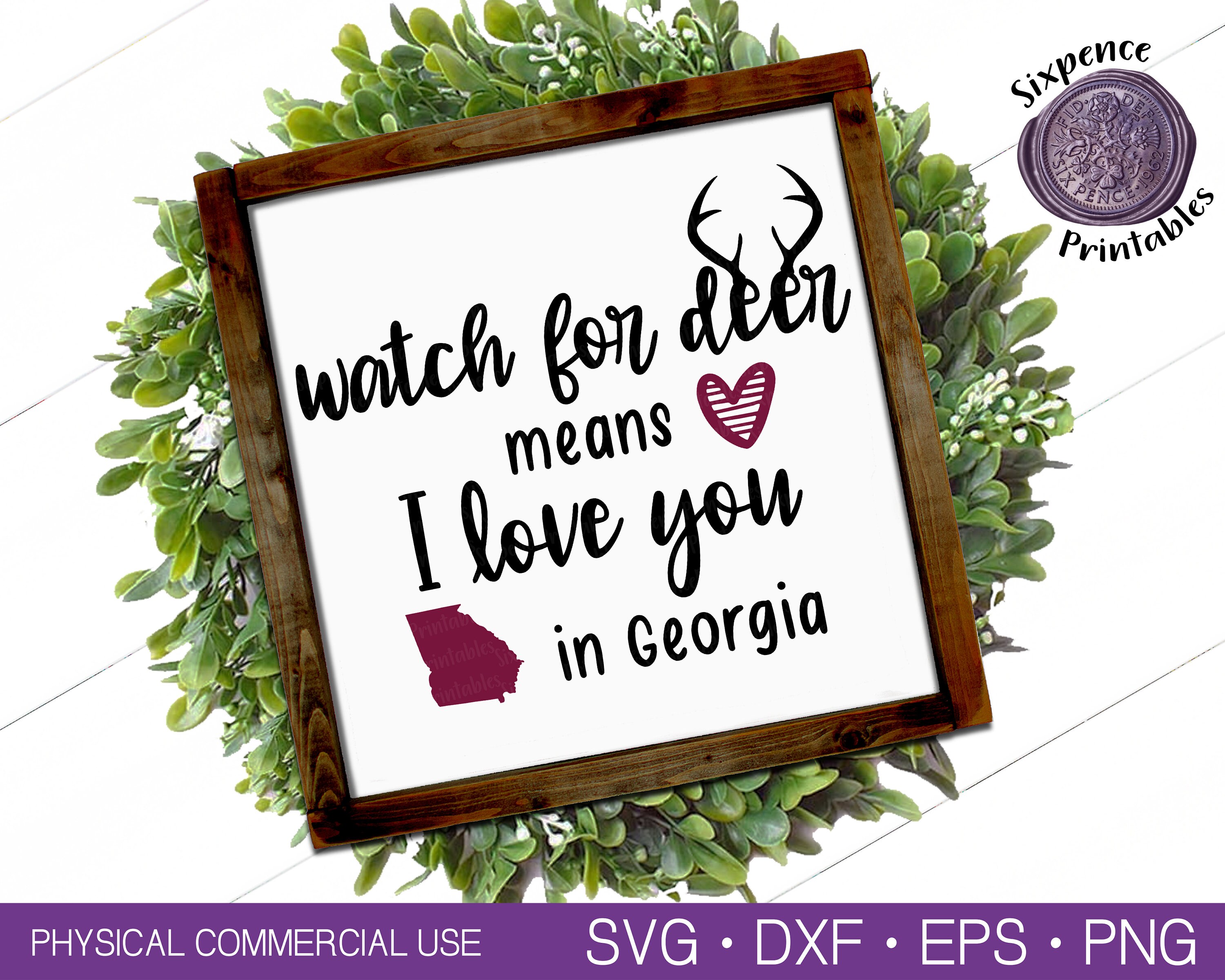 WATCH FOR DEER Means I Love You Svg Deer Sign Svg Deer Antler | Etsy