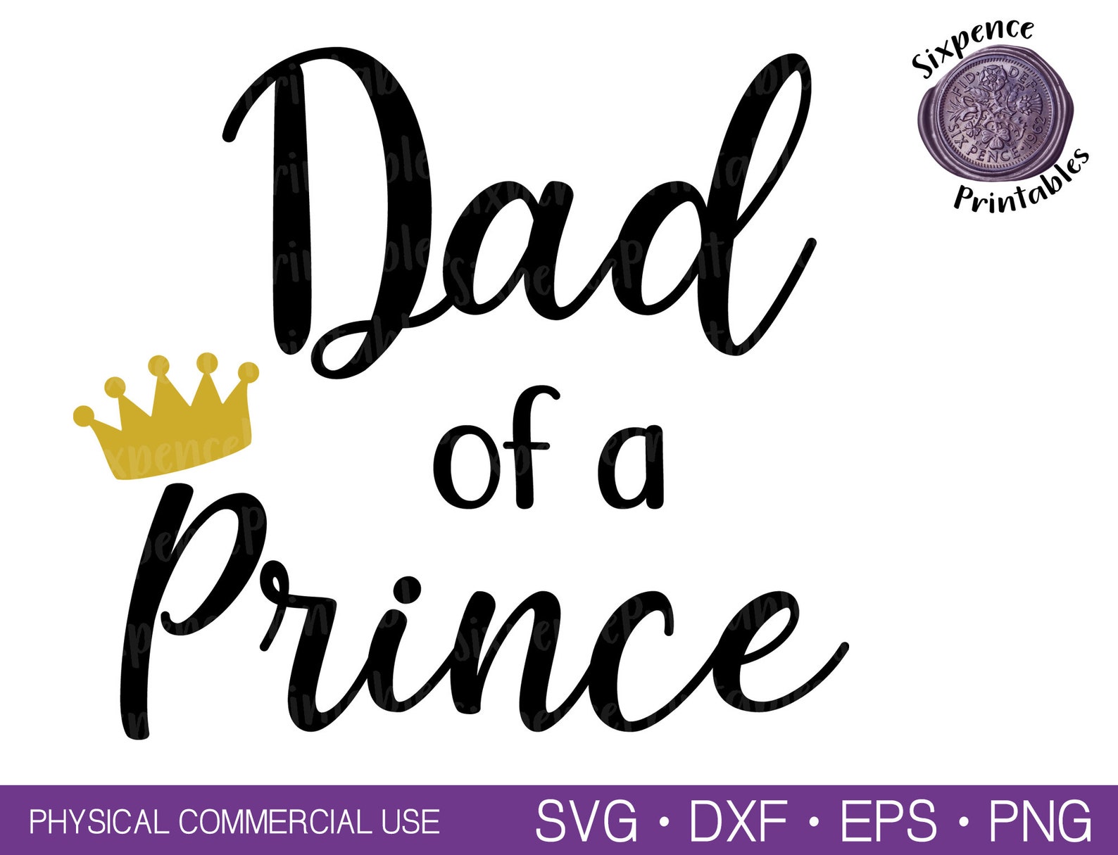 FATHER SON SVG Dad of a Prince Svg Son of a King Svg Dad Svg Family ...