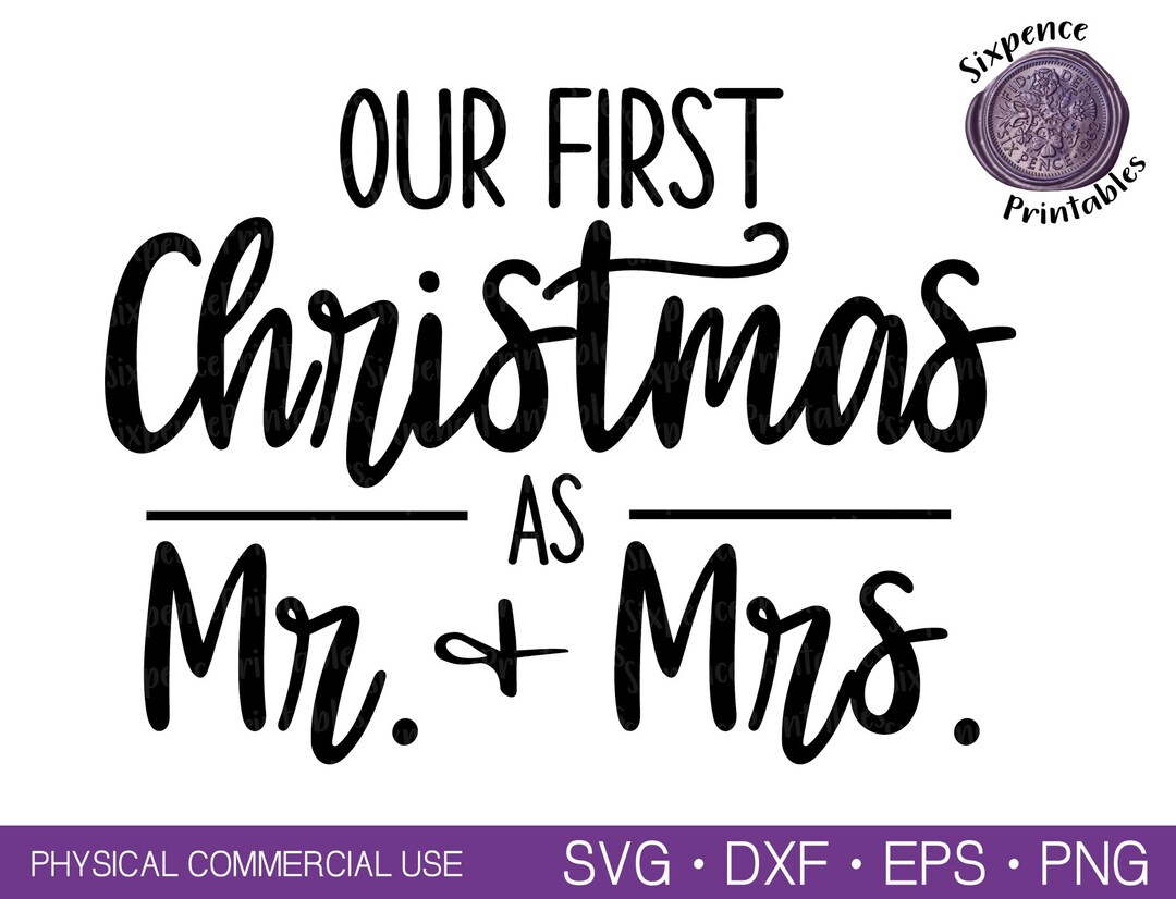 OUR FIRST CHRISTMAS as Mr and Mrs Svg Newlywed Ornament Svg Christmas ...