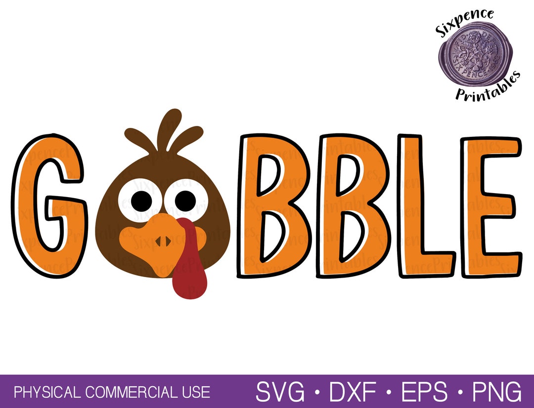 GOBBLE SVG TURKEY Face Svg Turkey Clipart Thanksgiving Clipart Cute ...
