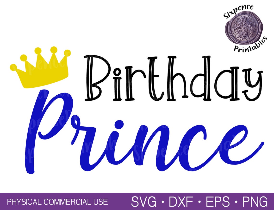 BIRTHDAY PRINCE SVG Prince Crown Svg Birthday Svg Birthday Boy | Etsy
