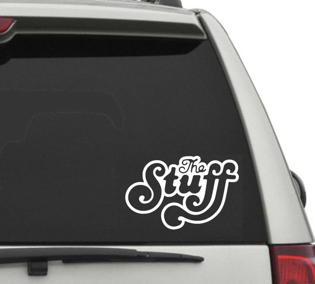 The Stuff Vinyl Decal - Etsy