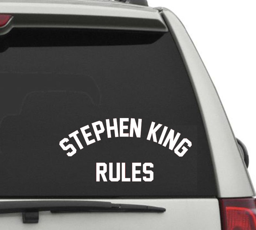 Stephen King Rules Vinyl Decal - Etsy