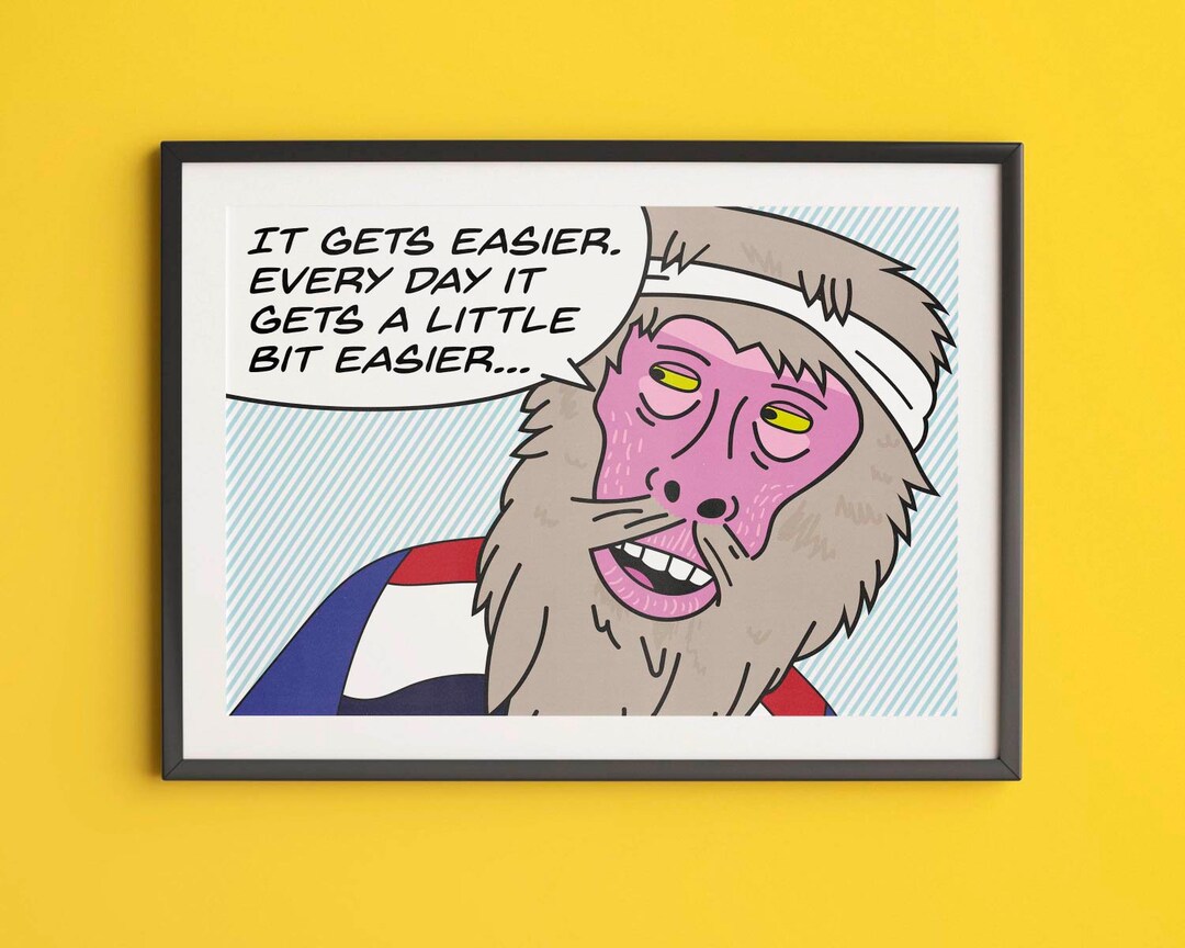 Bojack Horseman Poster | It Gets Easier Pop Art Wall Decor | Jogging ... Bojack Horseman Poster | It Gets Easier Pop Art Wall Decor | Jogging ...