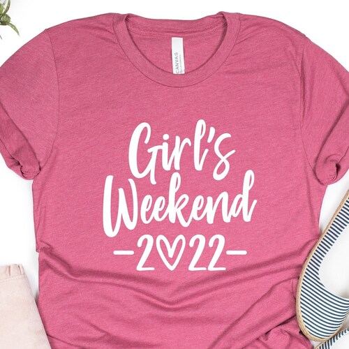 Girl's Weekend 2021 Shirt girls Night Out Shirt Girls - Etsy