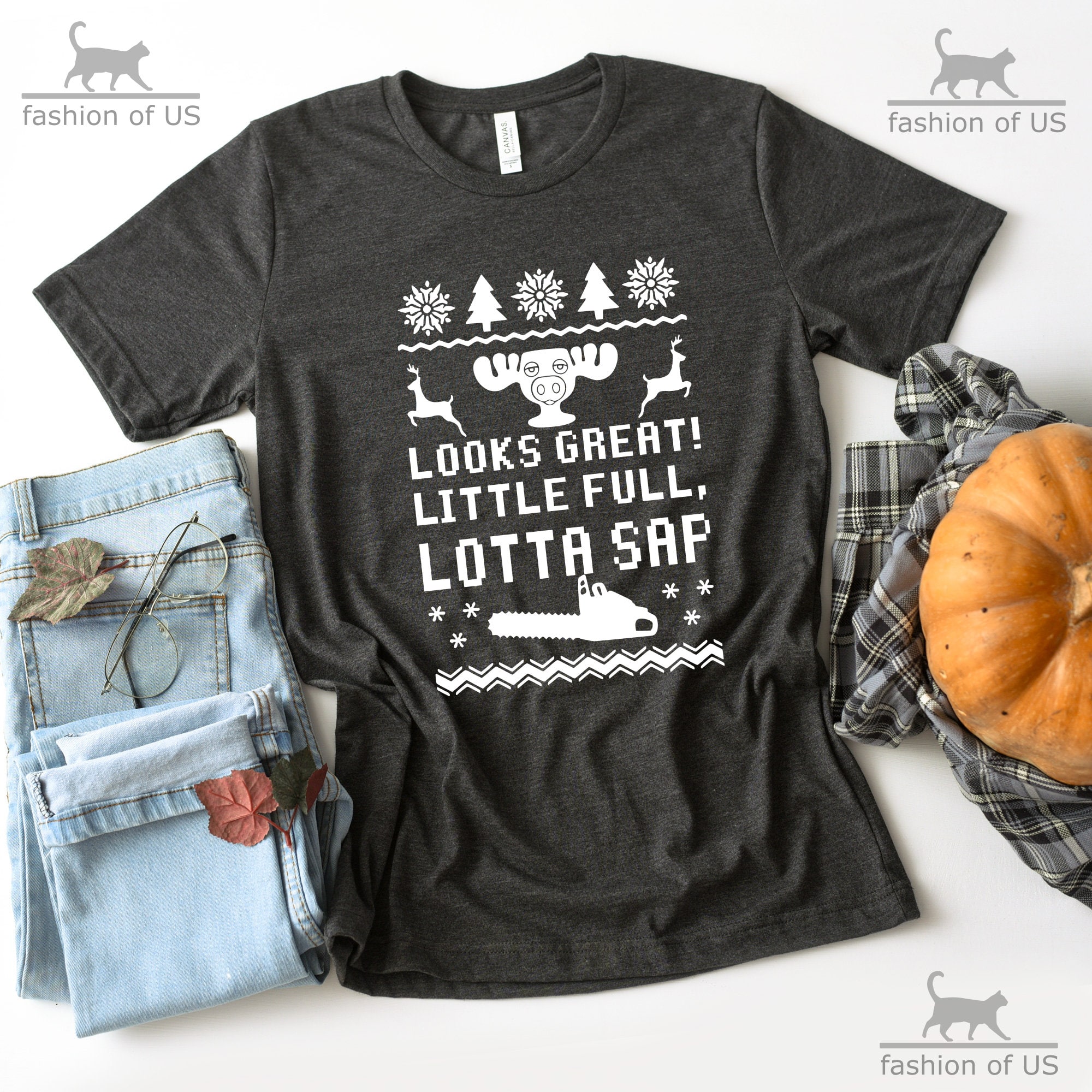 Looks Great Little Full Lotta Sap Shirt National | Etsy